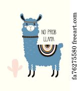 Free art print of No prob llama motivational quote. No prob llama ...