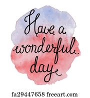 Free art print of Have a good day hand drawn letter poster. Have a good ...